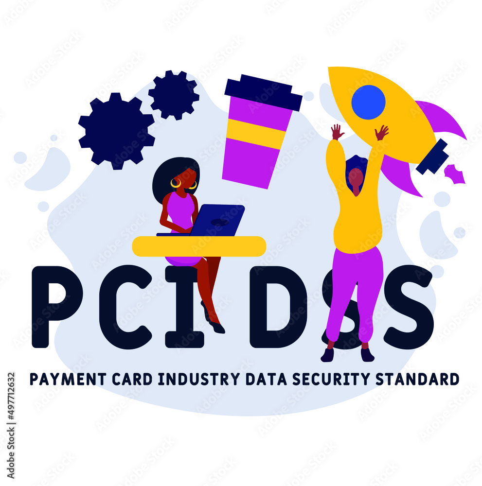 PCI DSS - Payment Card Industry Data Security Standard acronym ...