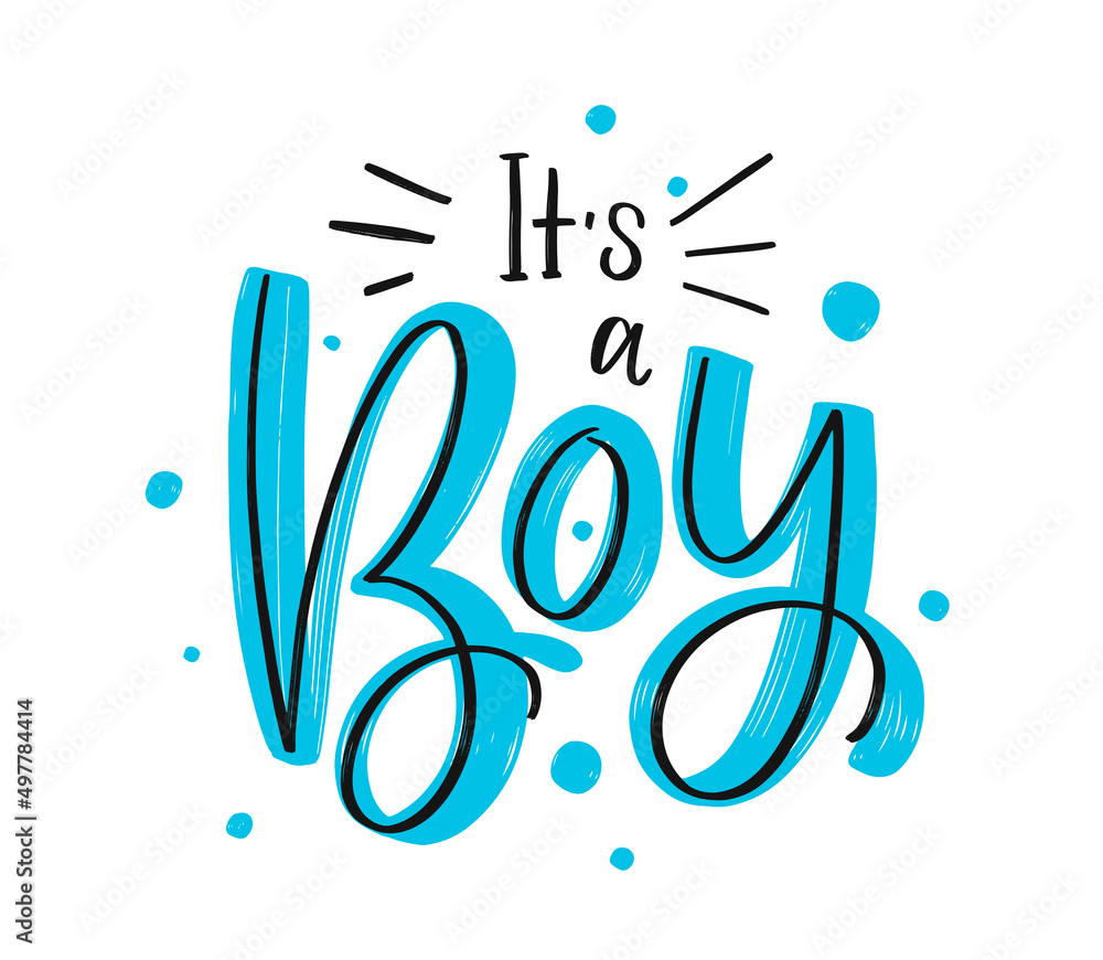 Its a boy. Hand drawn calligraphy and brush pen lettering on white ...