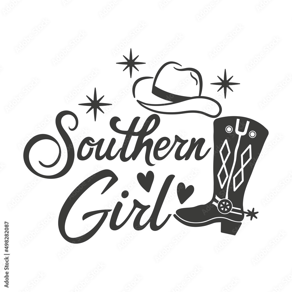 Southern girl inspirational slogan inscription. Southern vector quotes ...