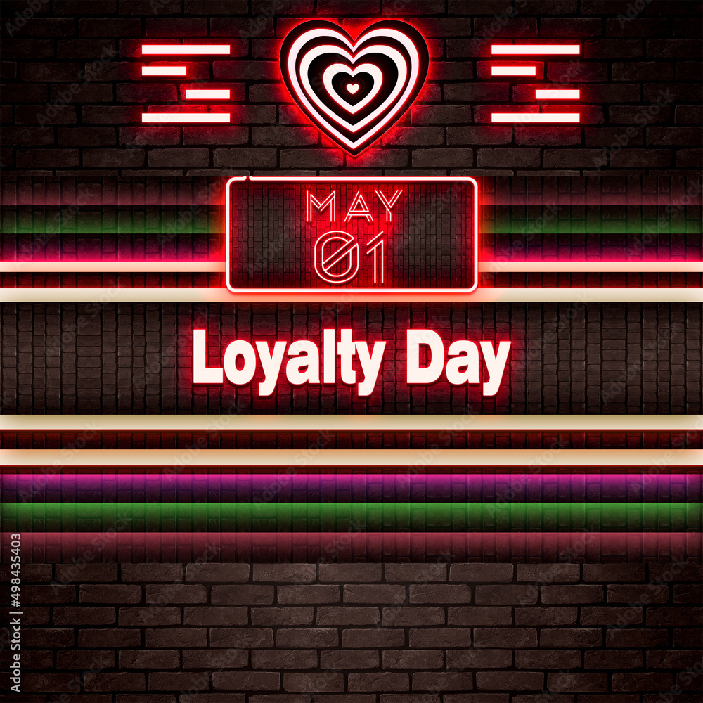 01 May, Loyalty Day, Neon Text Effect on bricks Background Stock ...