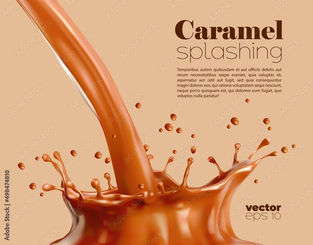 Sweet caramel flow and corona splash with splatters. Vector liquid ...