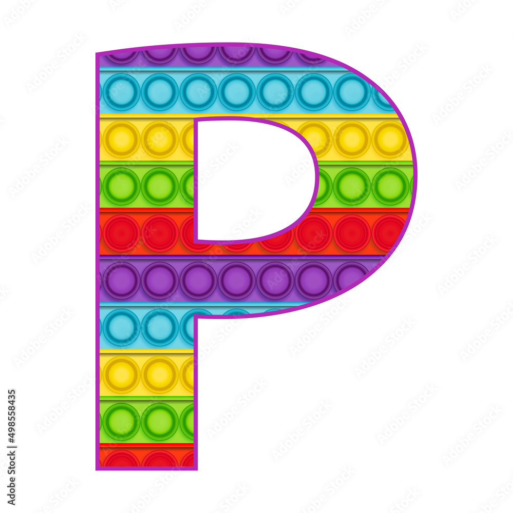 Bright letters Simple Dimple. Pop it rainbow color. Letter P. Stock ...