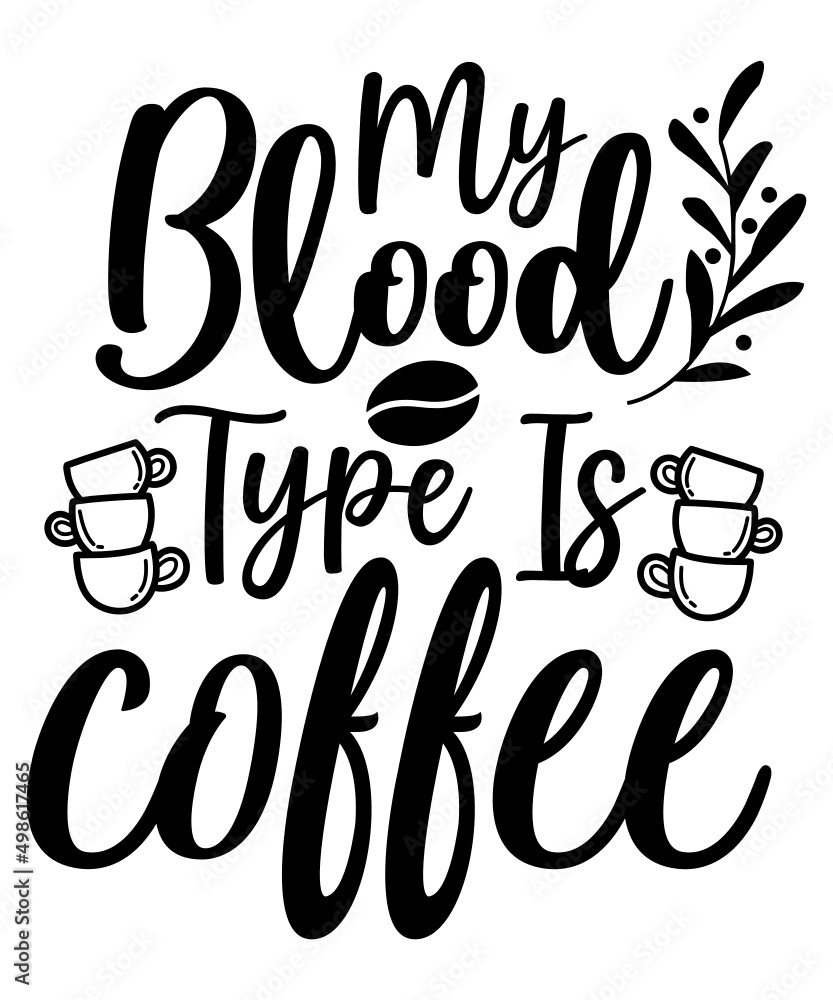 Coffee Svg Bundle Coffee Quotes Svg File Coffee Funny Svg Coffee Svg