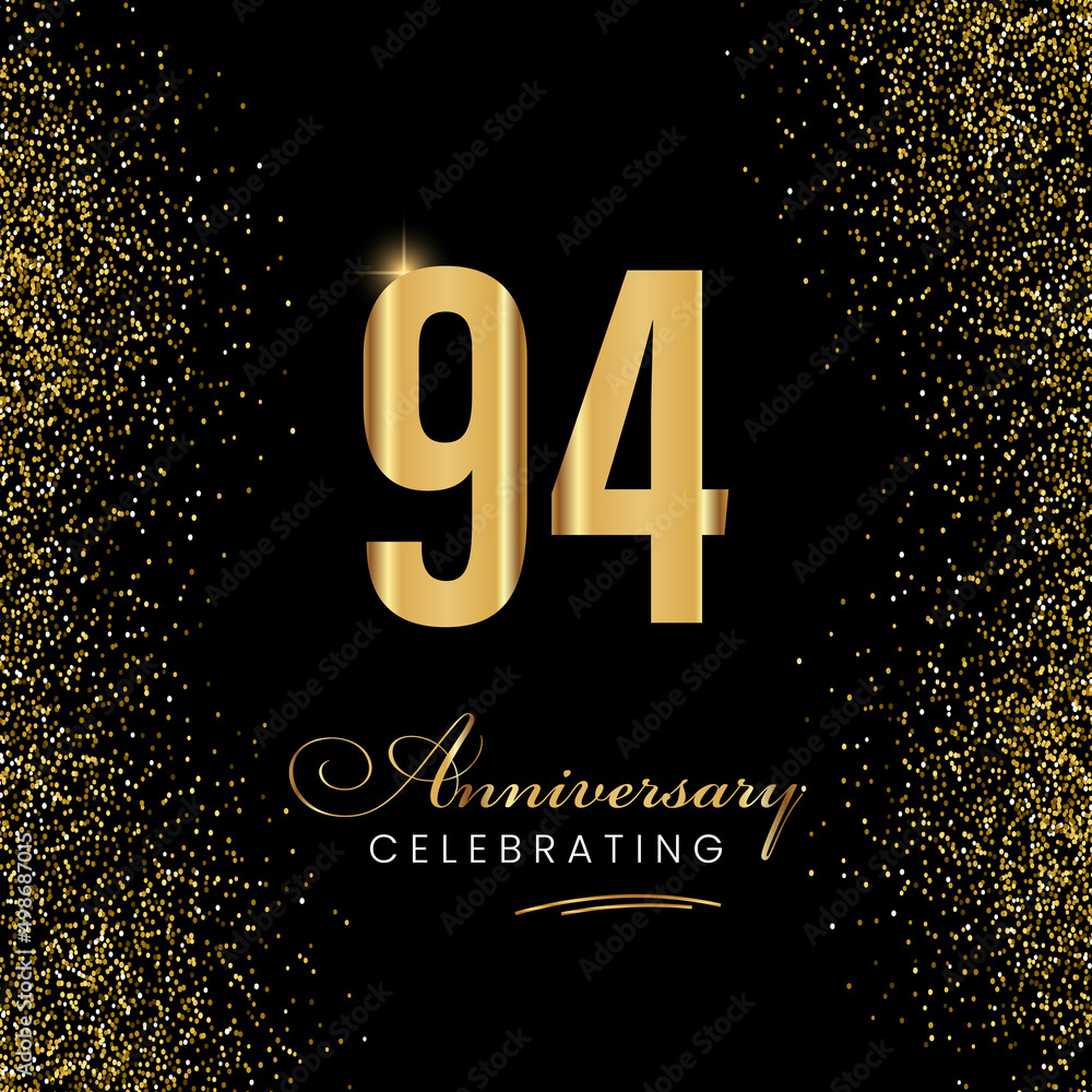 94 Year Anniversary Celebration Vector Template Design. 94 years golden ...