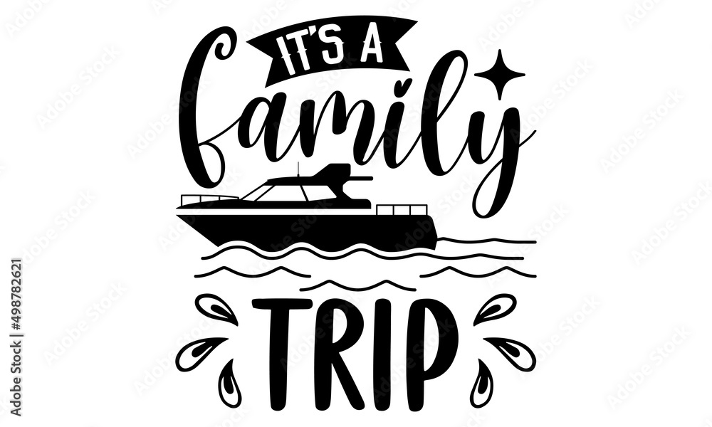 It’s a family trip - Cruise t shirt design, Hand drawn lettering phrase ...