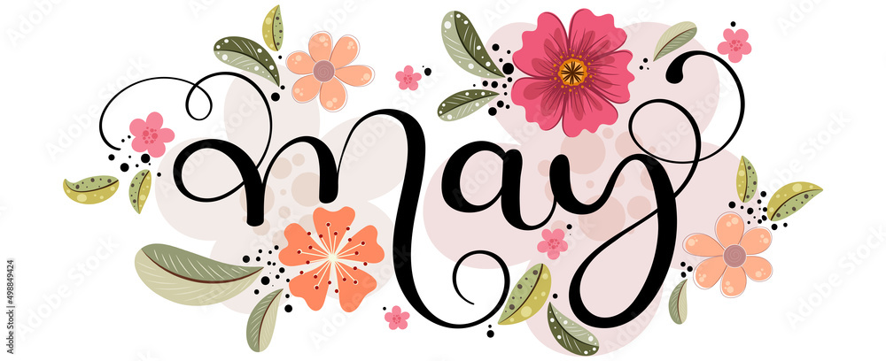 Hello May. MAY month vector with flowers and leaves. Decoration floral ...