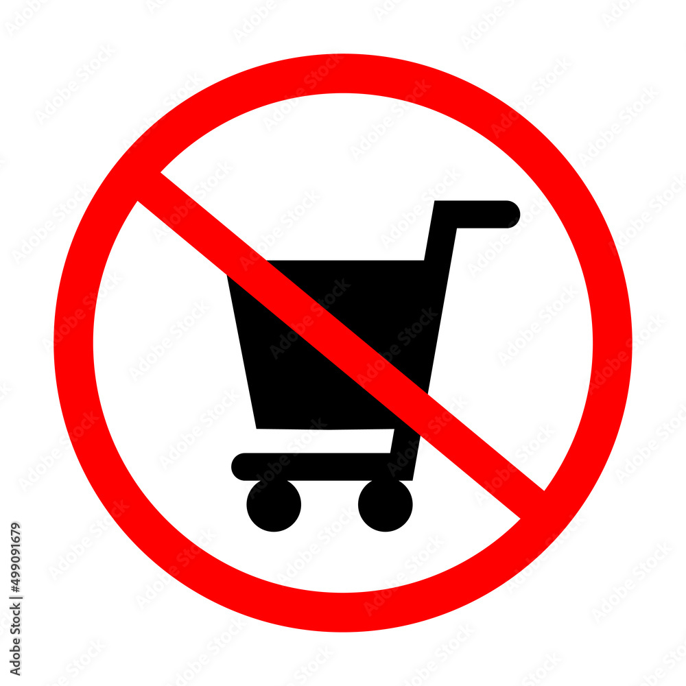 No shopping cart sign, vector illustration. Prohibition symbol in red ...