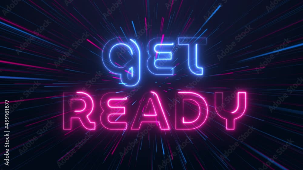 get ready - neon text with neon lines animation.blue and pink color ...