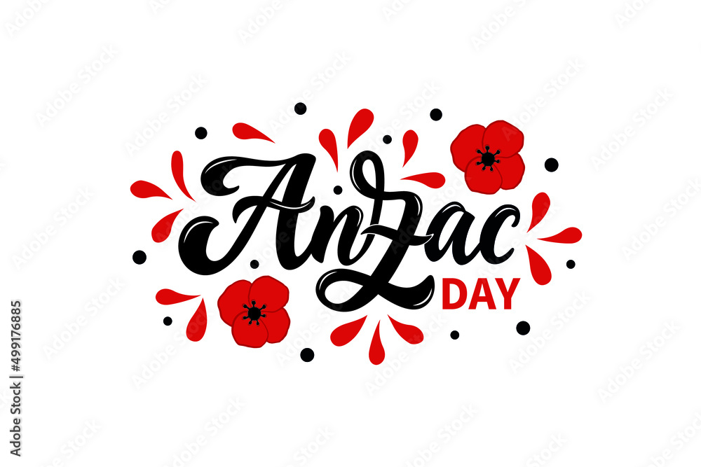Anzac Day handwritten text and red poppy isolated on white background ...