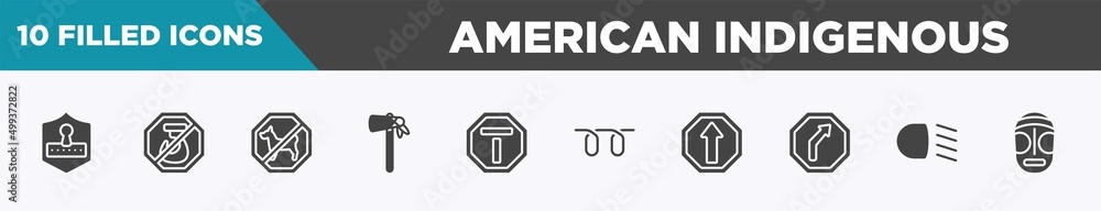 set of 10 filled american indigenous icons. editable glyph icons such ...