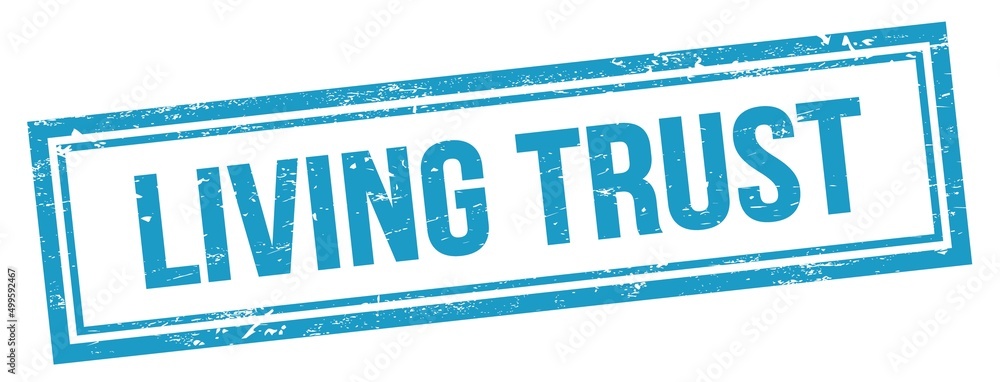 LIVING TRUST text on blue grungy vintage stamp. Stock Illustration ...