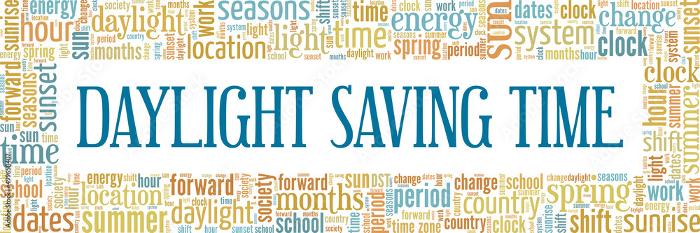 Daylight Saving Time conceptual vector illustration word cloud isolated ...