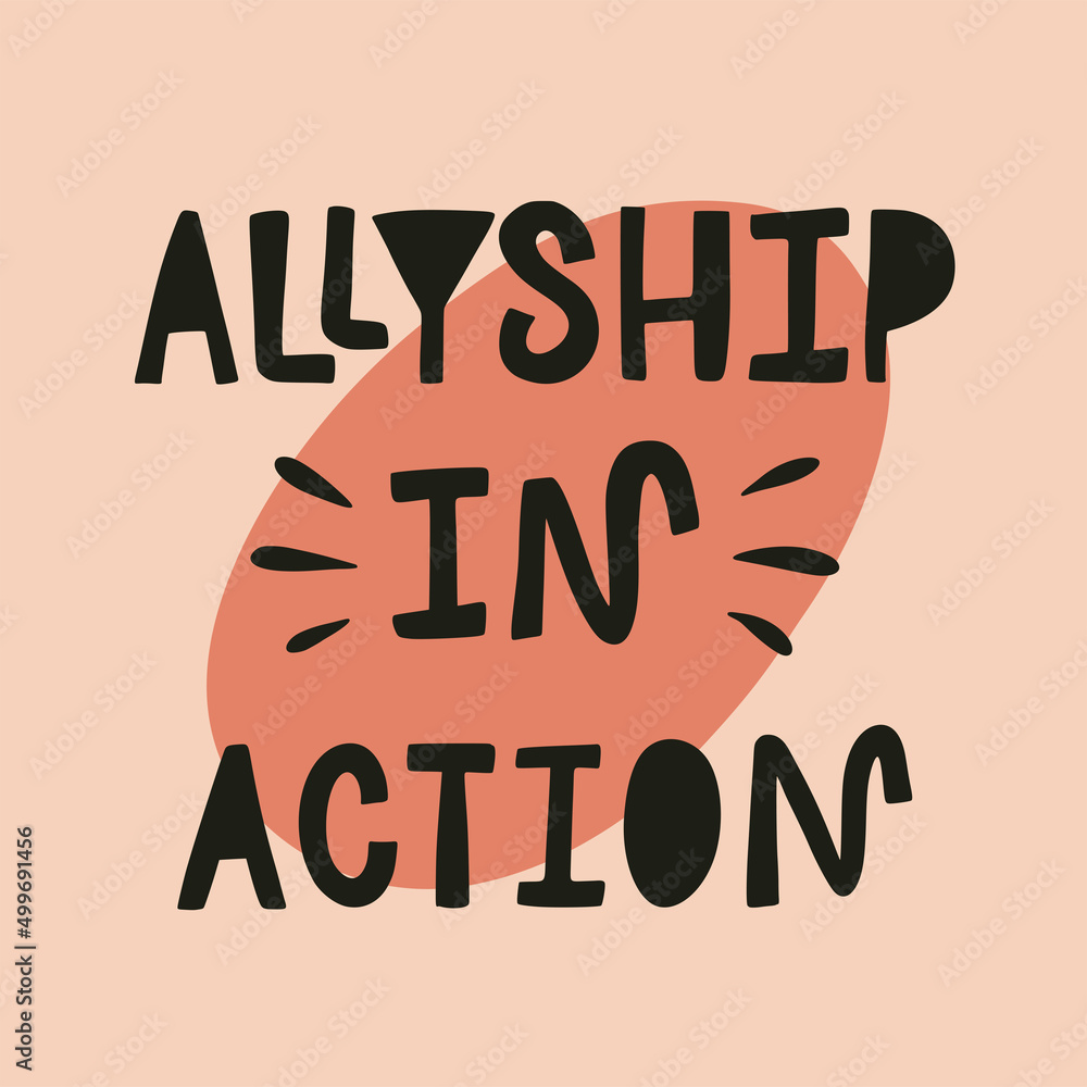 Vector lettering illlustration. Slogan of Allyship in action ...