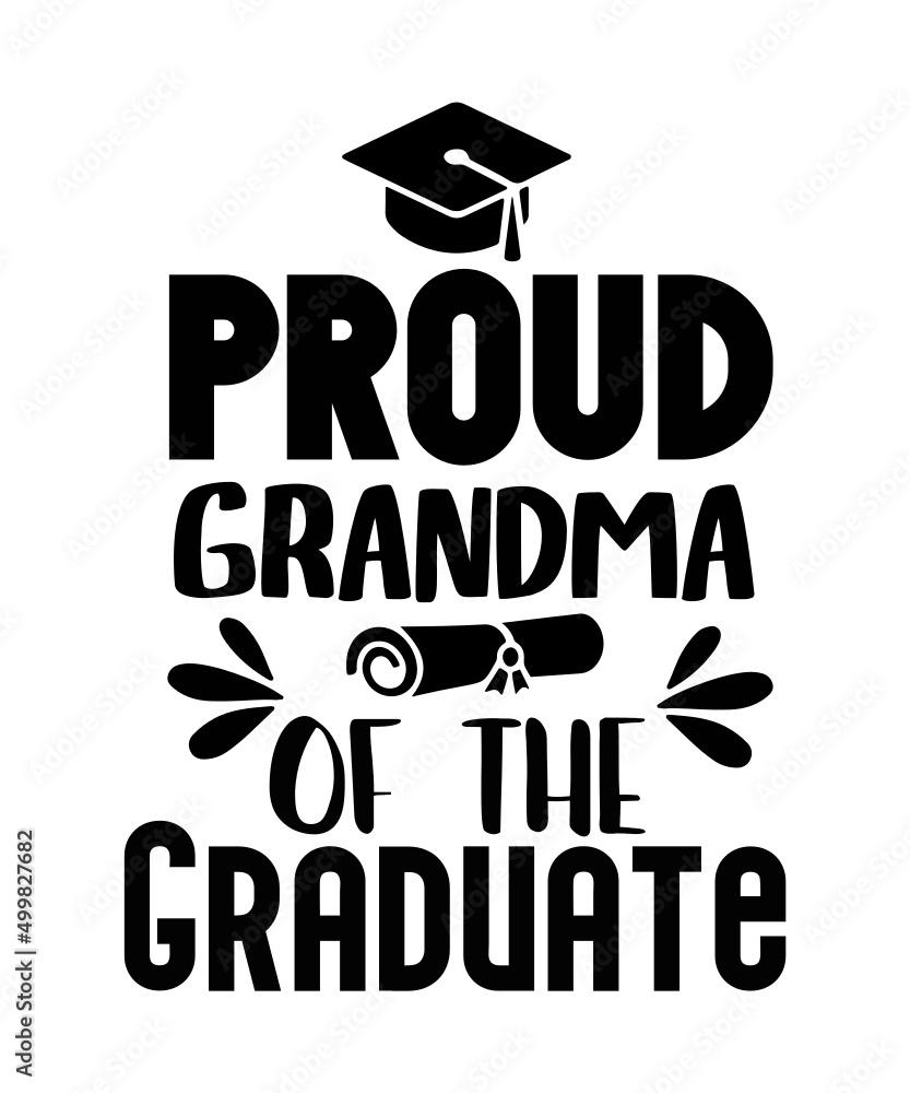 Graduation SVG, Graduation Bundle, Proud of the Graduate, Graduation ...