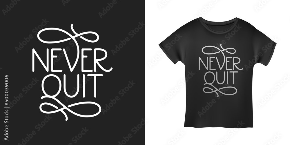 Never quit t-shirt typography hand drawn design. Gamer, gaming, video ...
