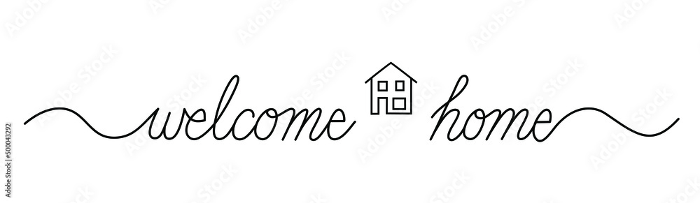 Welcome home black line lettering. Hand drawn modern vector calligraphy ...