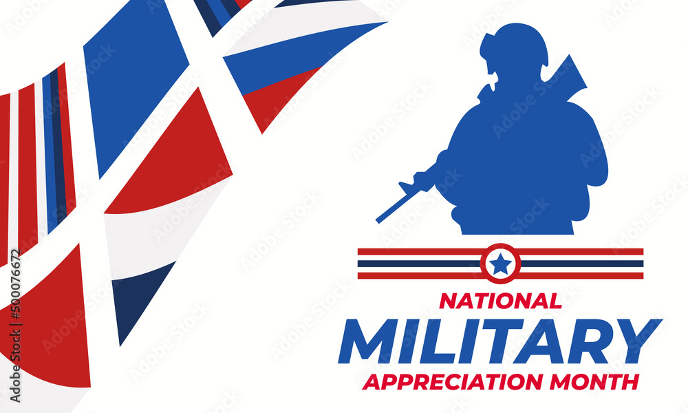 National Military Appreciation Month in May. Celebrated every May and ...