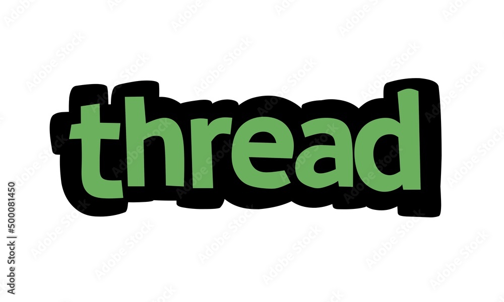 THREAD writing graffiti design on white background Stock Vector | Adobe ...