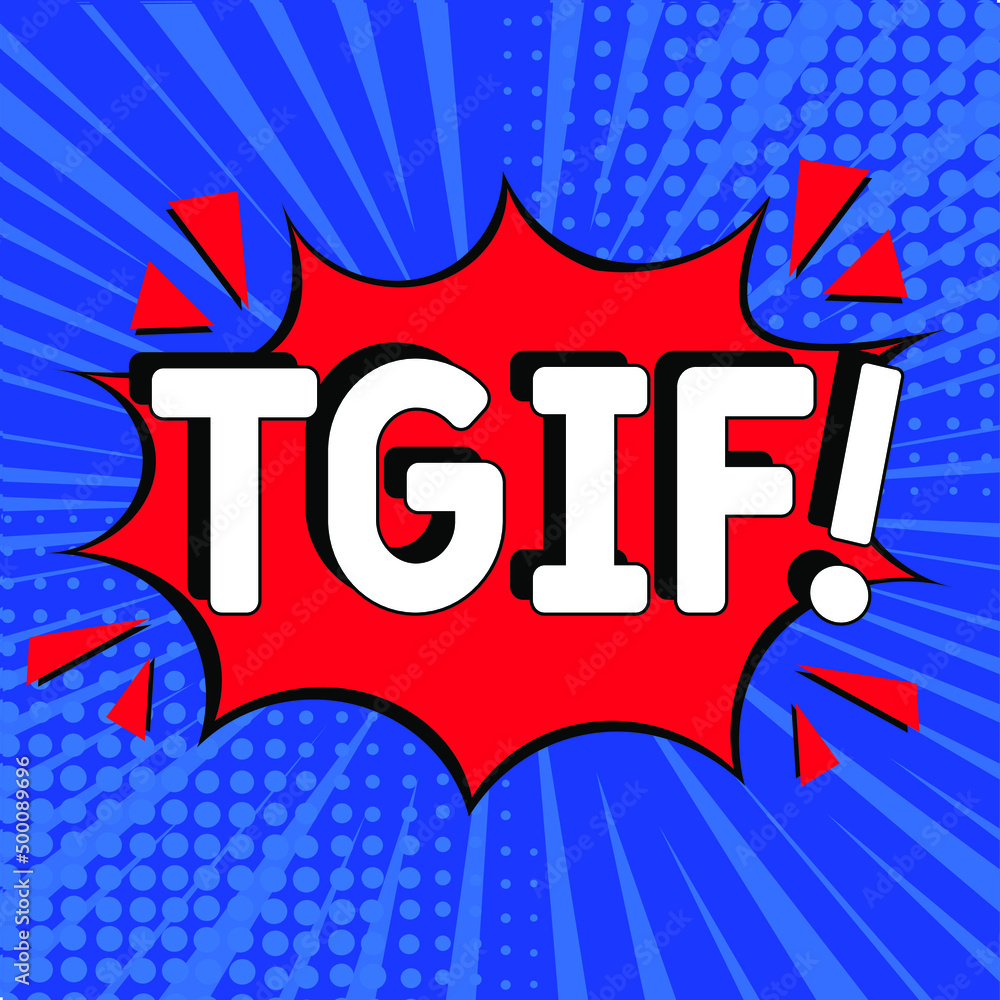 TGIF - Thank God It's Friday acronym. business concept background ...