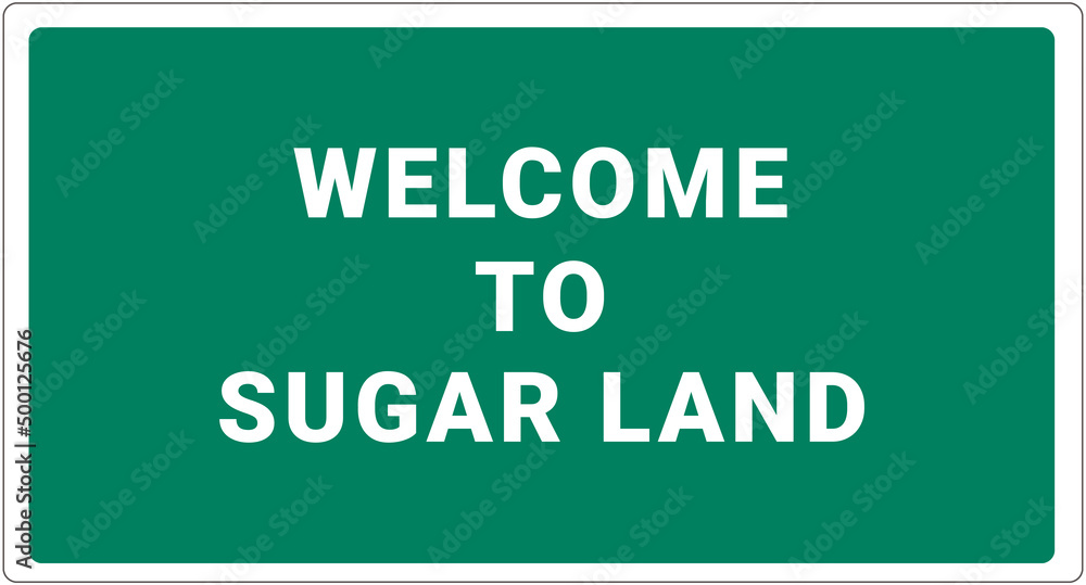 Welcome to Sugar Land. Sugar Land logo on green background. Sugar Land ...