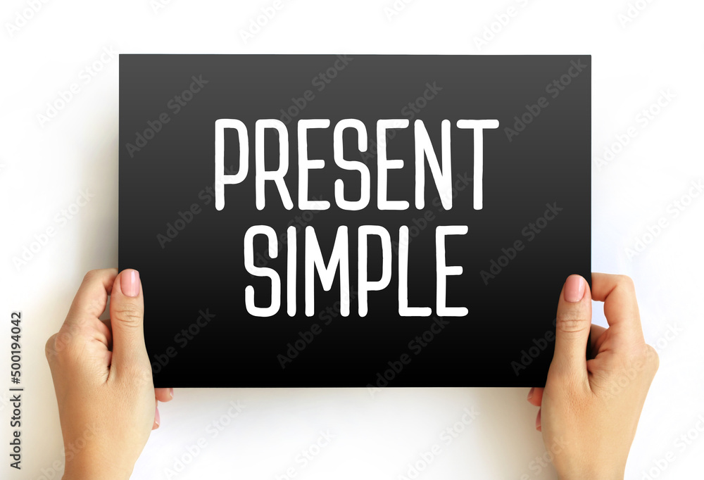 Present Simple - one of the verb forms associated with the present ...