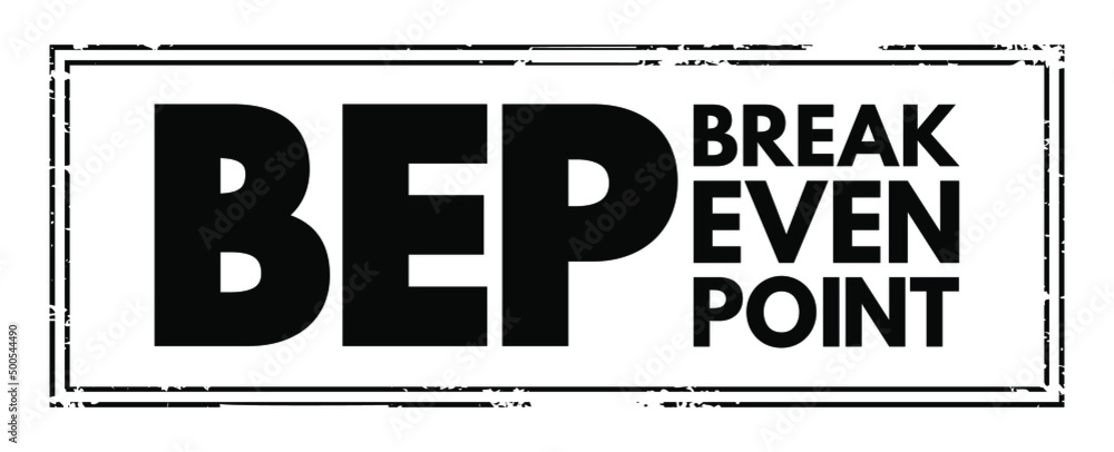 BEP - Break Even Point is the point at which total cost and total ...