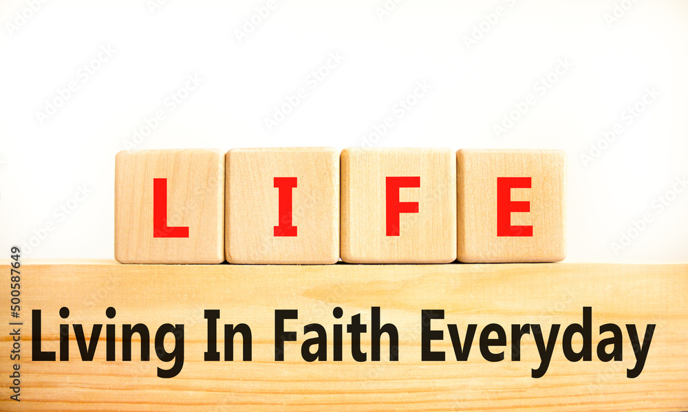LIFE living in faith everyday symbol. Concept words LIFE living in ...