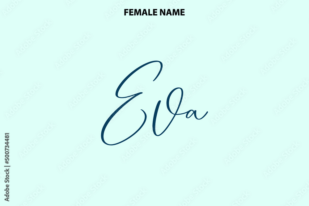Vetor de Cursive Text Lettering Girl Name Eva on Cyan Background do ...