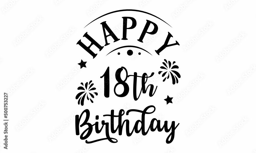 Happy 18th Birthday SVG Design. Stock Vector | Adobe Stock