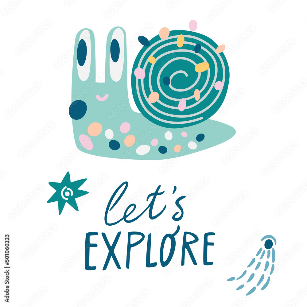 Cute alien snail. Let’s explore scandinavian style lettering text ...