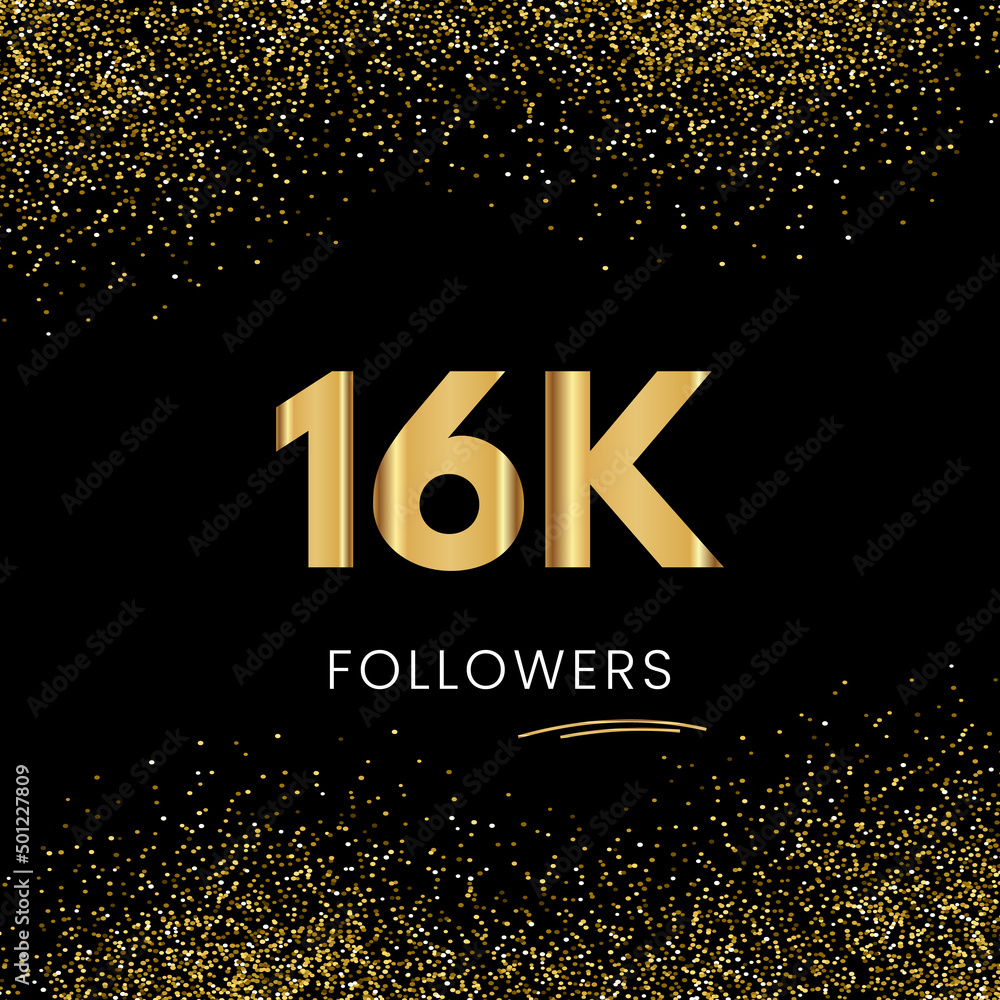 Thank you 16K or 16 Thousand followers. Vector illustration with golden ...