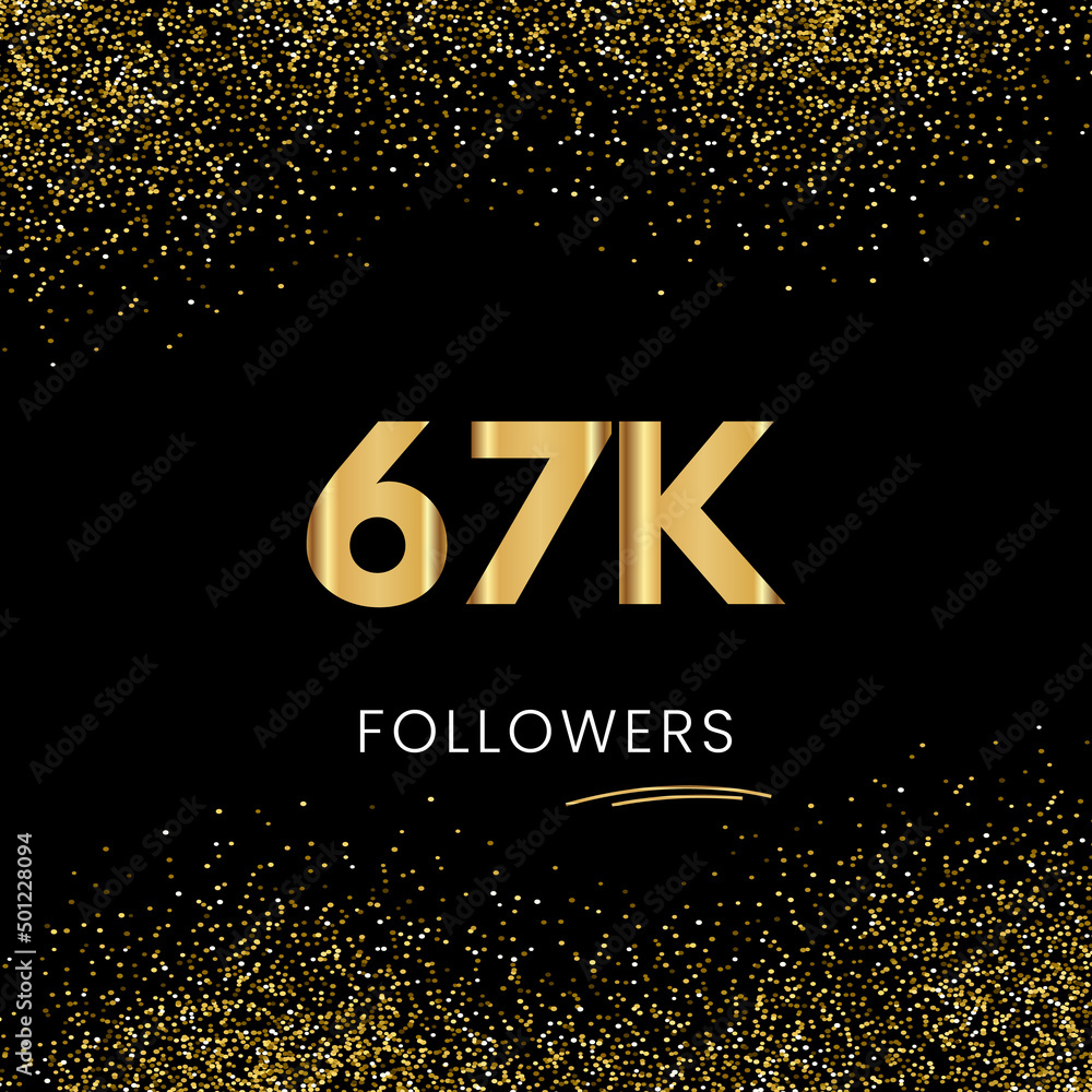 Thank you 67K or 67 Thousand followers. Vector illustration with golden ...