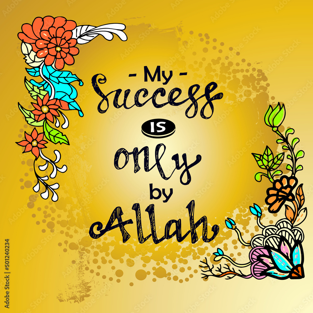 My Success is only by Allah, quotes islamic Stock Vector | Adobe Stock
