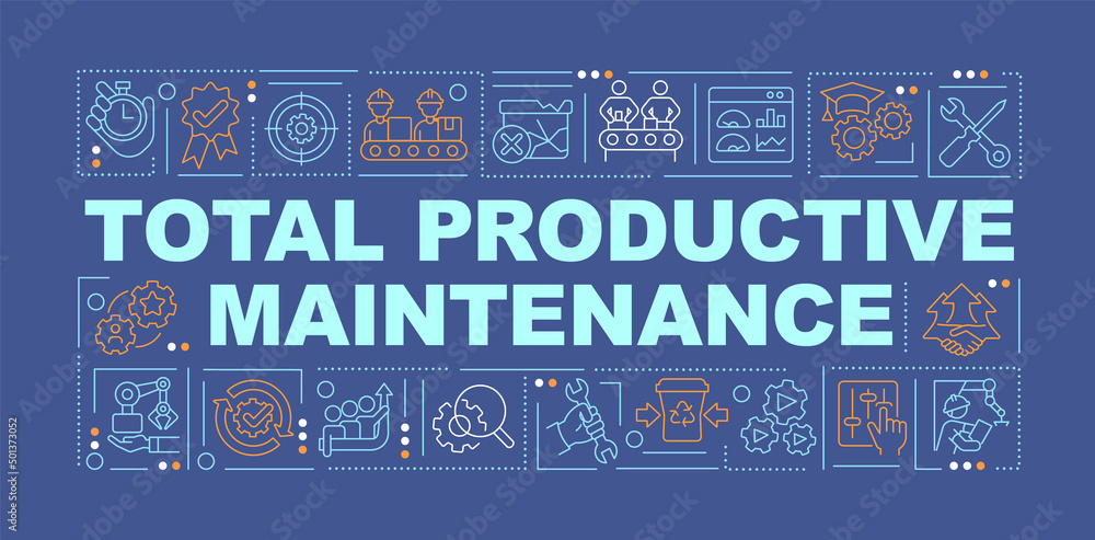 Total productive maintenance word concepts blue banner. Lean production ...