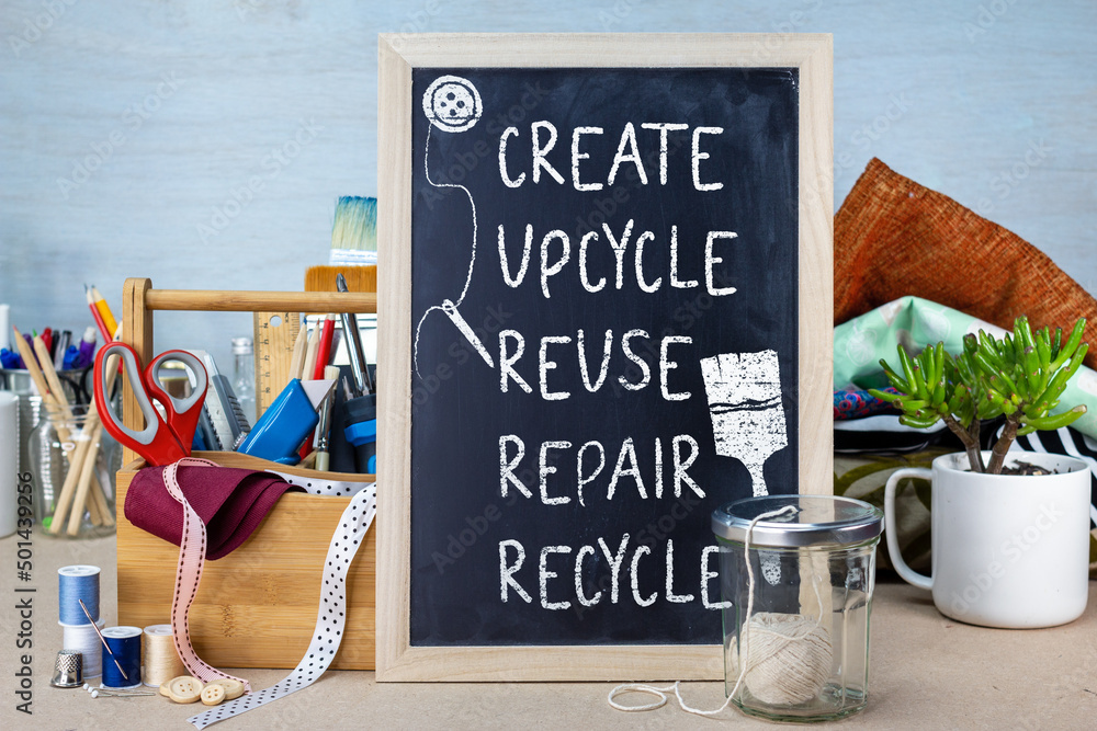 Create upcycle Repair Reuse Recycle sign with tools and fabric, reduce ...
