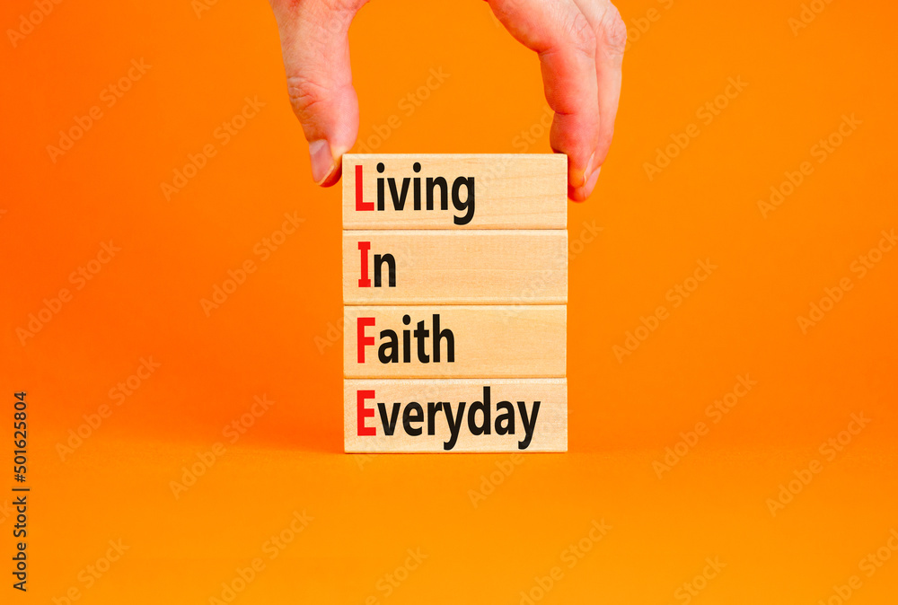 LIFE living in faith everyday symbol. Concept words LIFE living in ...