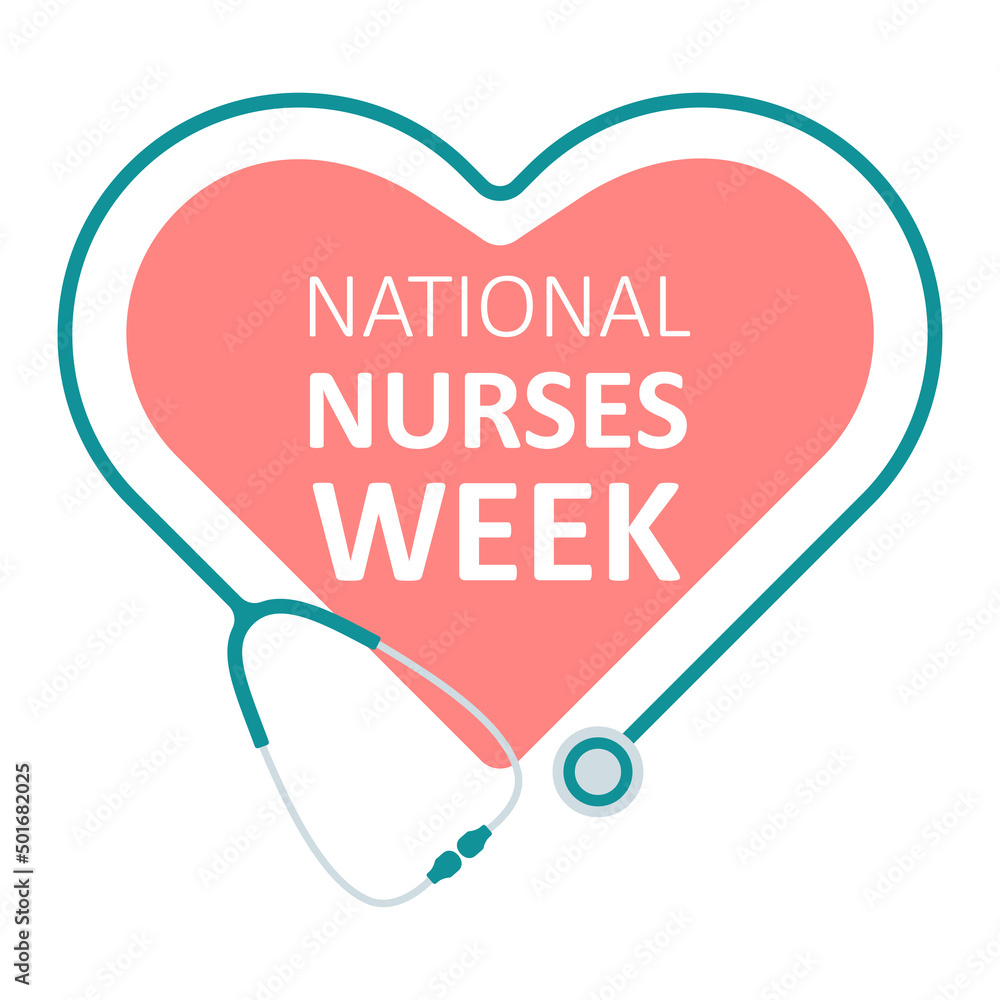 National nurses week. Pink heart with text and stethoscope. Template ...