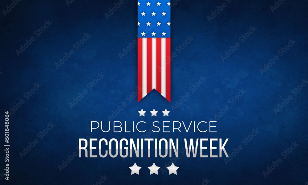 Public Service Recognition Week (PSRW) observed each year in May ...