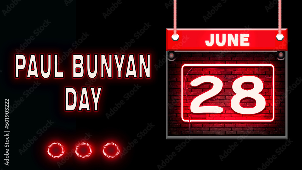 28 June, Paul Bunyan Day, Neon Text Effect on black Background Stock ...