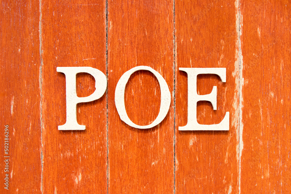 Alphabet letter in word POE (Abbreviation of Proof of employment, Point ...