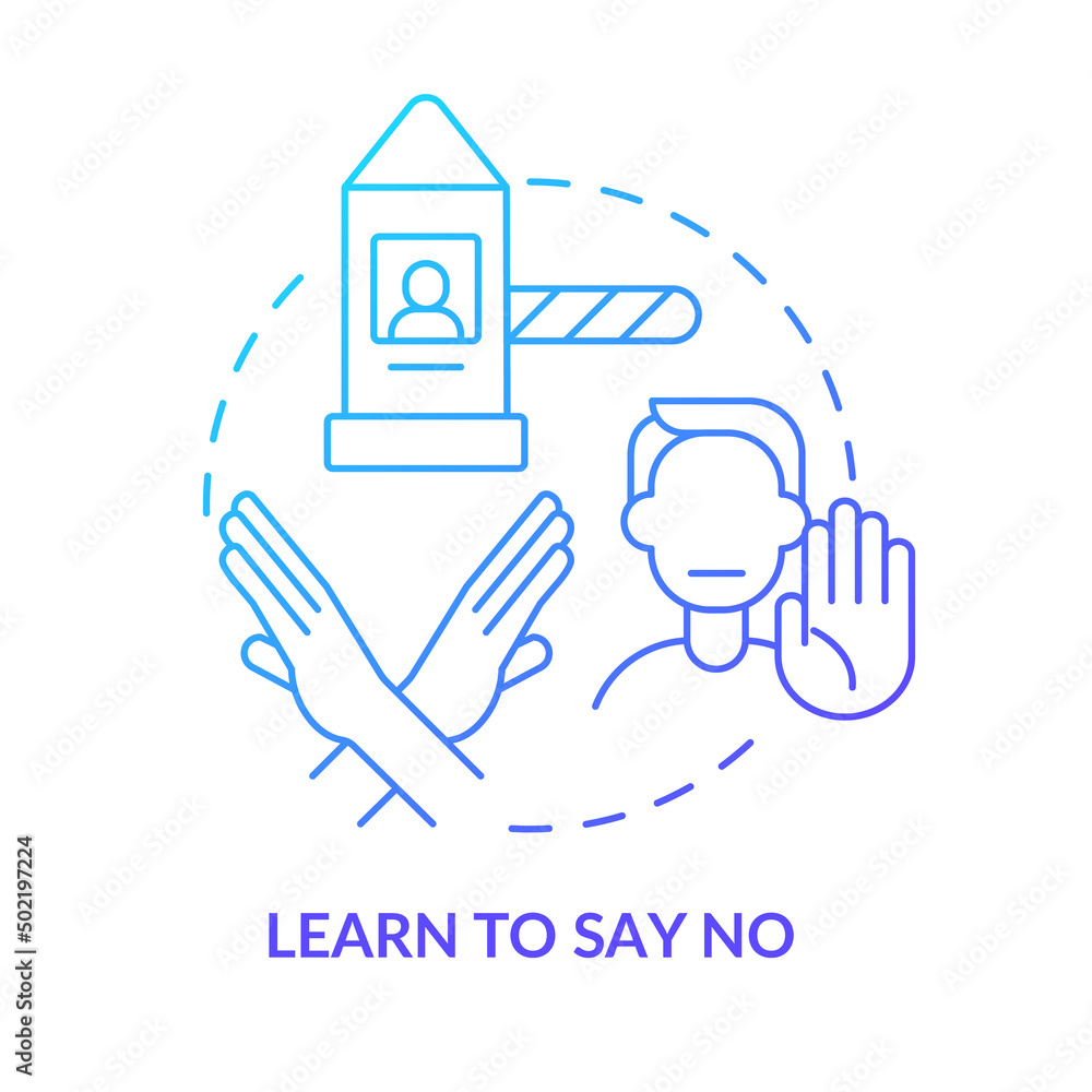 Learn to say no blue gradient concept icon. Achieving total self love ...