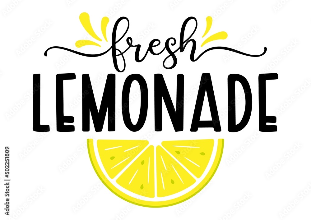 Vector poster with quote Fresh Lemonade and half slice of lemon on ...