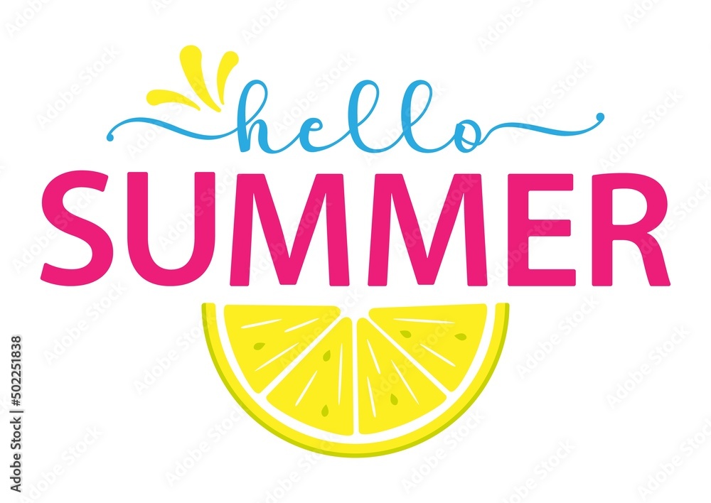 Vector poster with quote Hello Summer and half slice of lemon fruit on ...