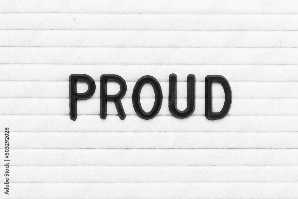 Black color letter in word proud on white felt board background Stock ...