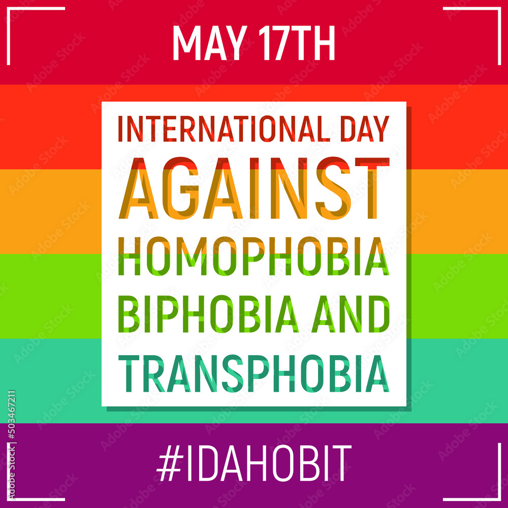 International Day against homophobia, biphobia, transphobia. May 17 ...