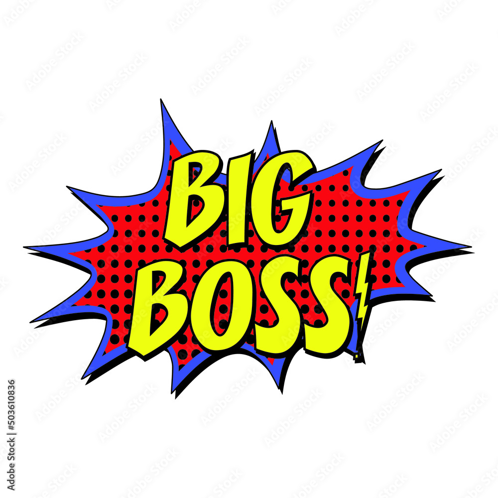 Big boss comic burst vector sign Stock Vector | Adobe Stock
