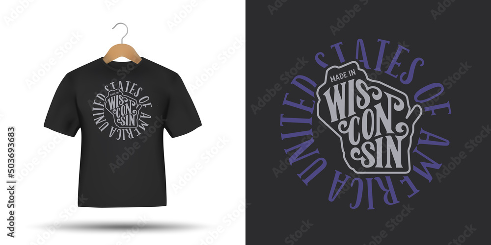 Wisconsin state t-shirt typography design. USA american state hand ...