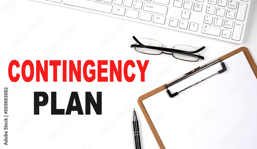 CONTINGENCY PLAN text written on the white background with keyboard ...