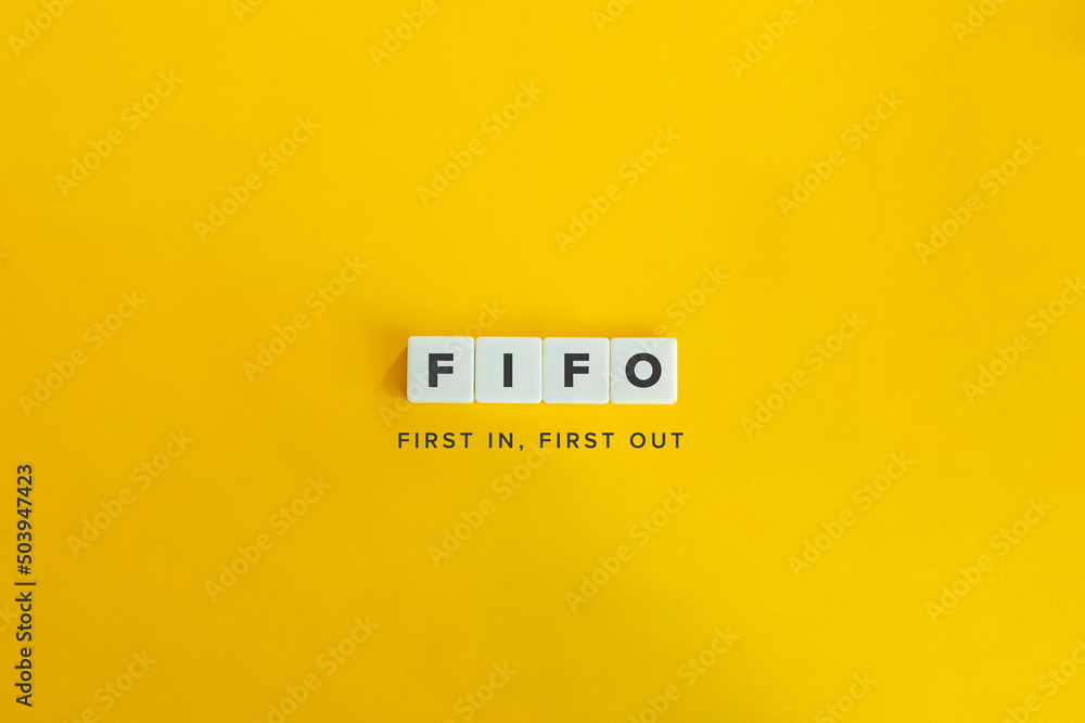 FIFO (first in, first out) Banner. Letter Tiles on Yellow Background ...