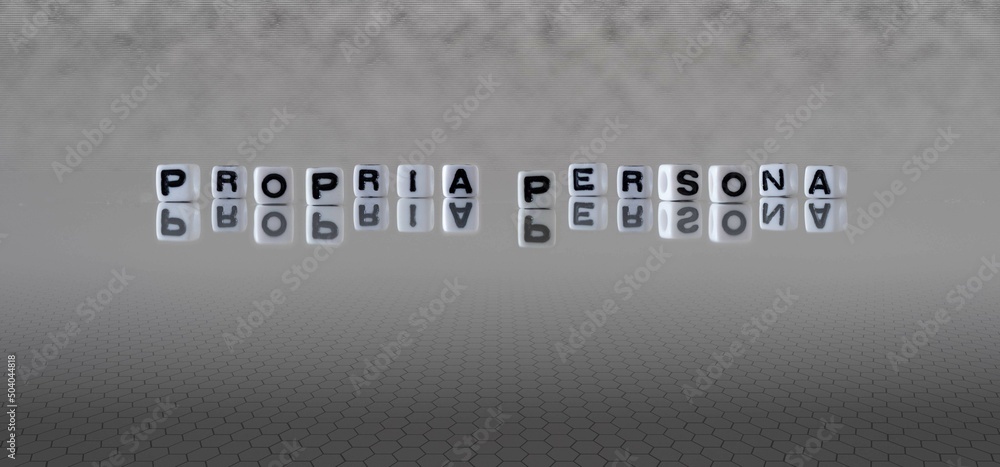propria persona word or concept represented by black and white letter ...